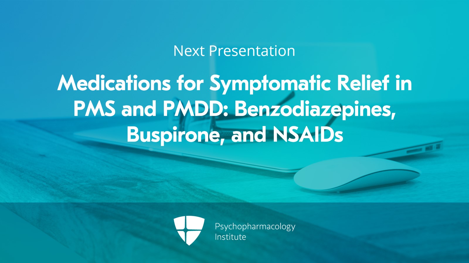 Psychopharmacology for PMS and PMDD: Luteal Phase Dosing and Choosing ...
